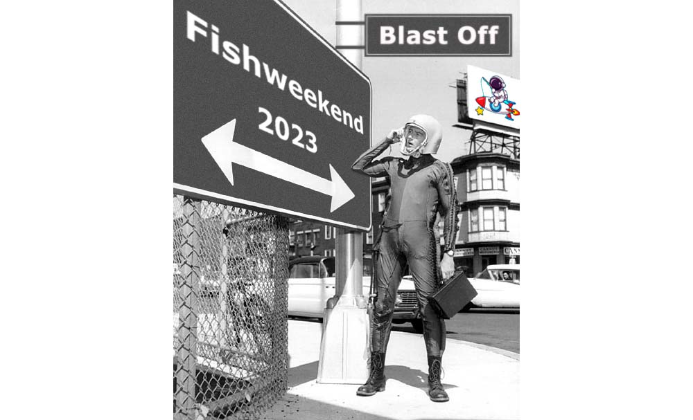 2007: A Fish Odyssey - The Official Fishweekend WebsiteThe Official ...